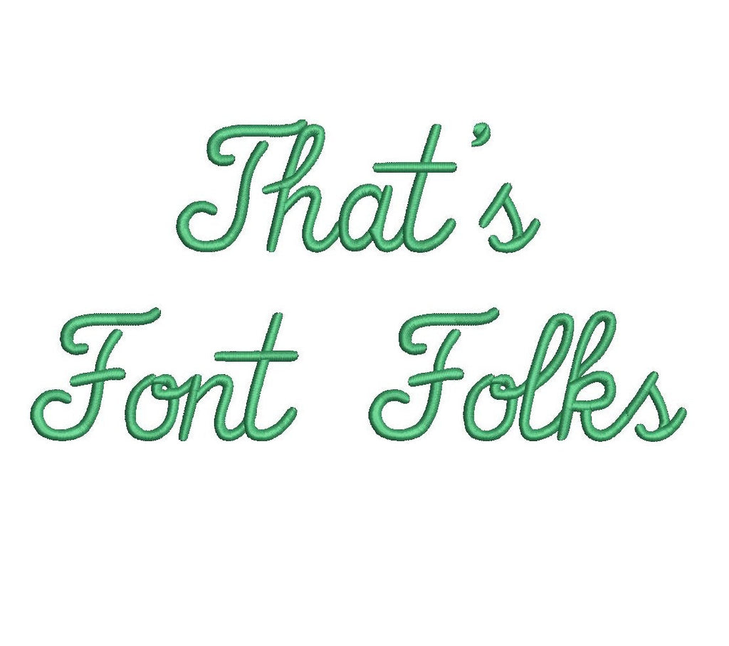 Thats Font Folks Script embroidery font formats dst, exp, pes, jef and ...