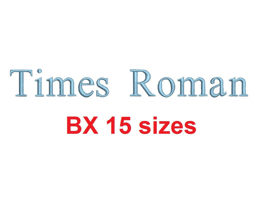 Times Roman embroidery BX font Sizes 0.25 (1/4), 0.50 (1/2), 1, 1.5, 2 ...