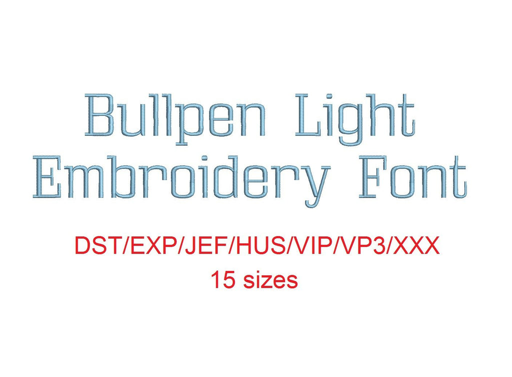 Bullpen Light™ embroidery font dst/exp/jef/hus/vip/vp3/xxx 15 sizes sm ...